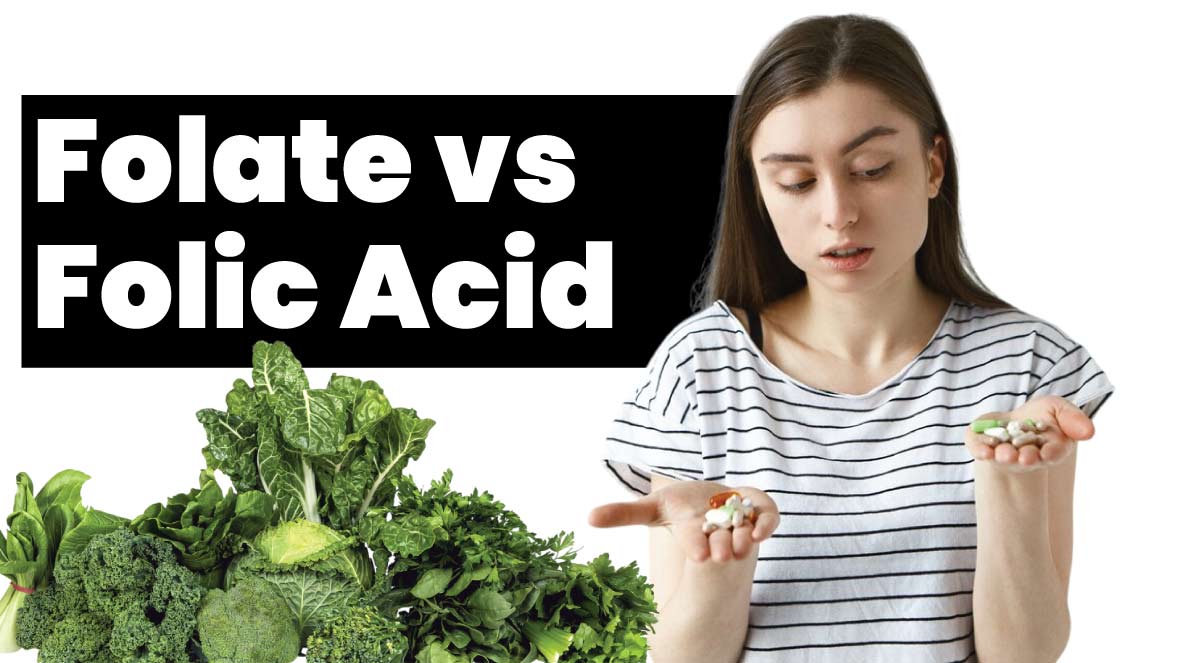 Folate vs Folic Acid: What’s the Difference | ToneOpCare